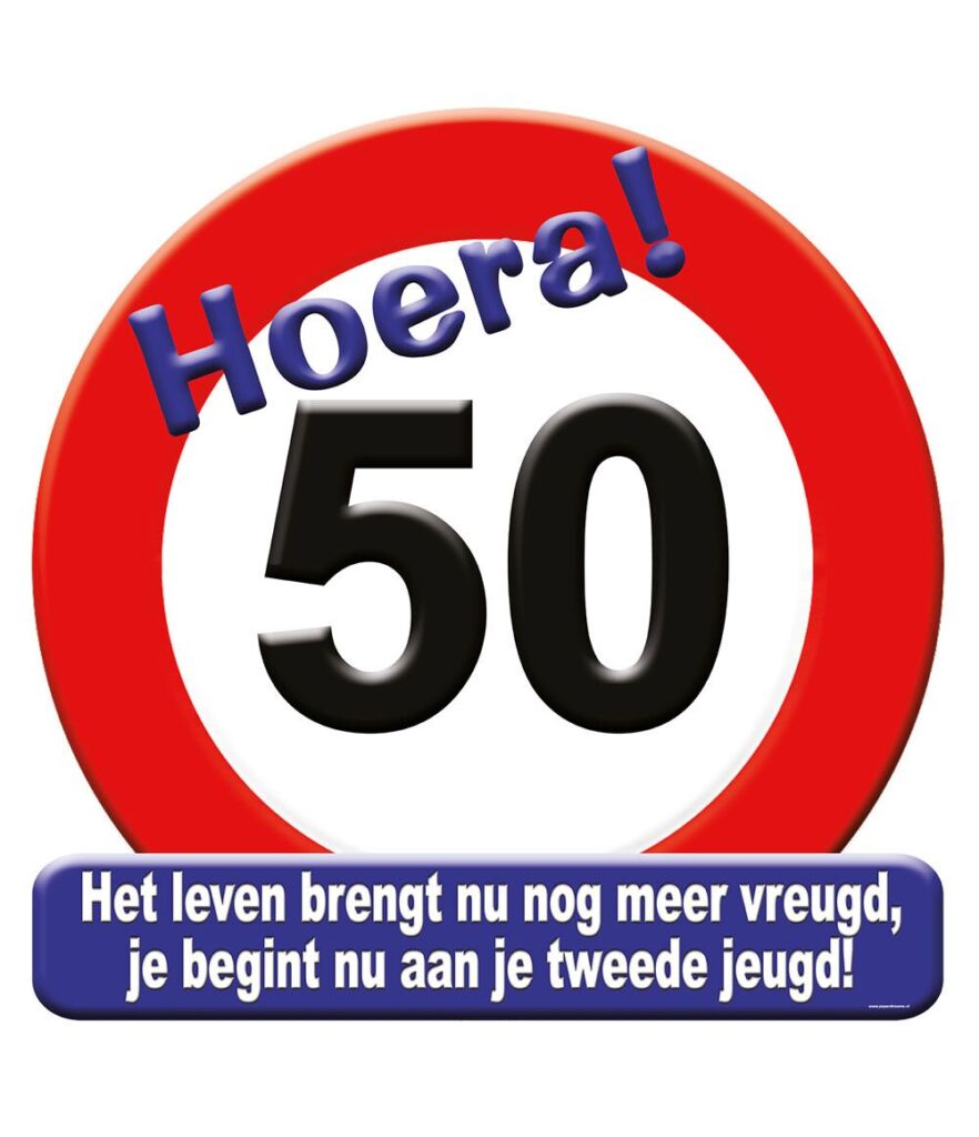 Huldeschild 50 jaar spreuk - Gekkepoppen Verhuur leukste Sarah en ...
